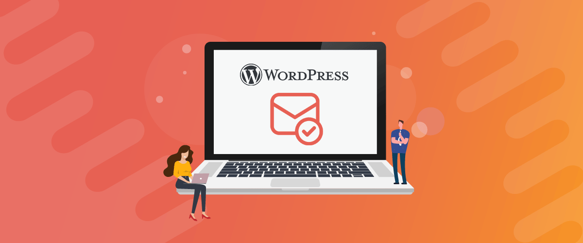 WordPress Email Verification: How to Set It Up